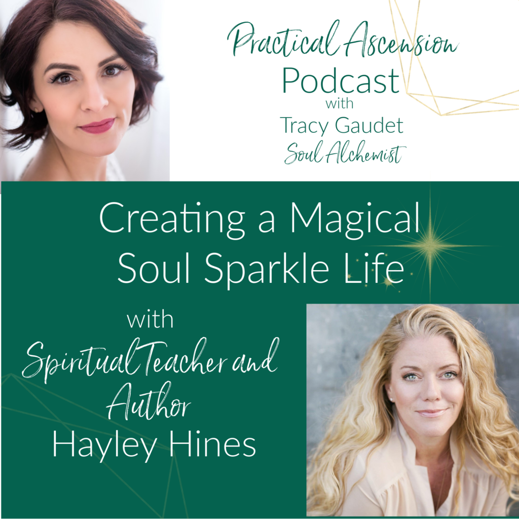 Creating a Magical Soul Sparkle Life with Spiritual Teacher and Author ...
